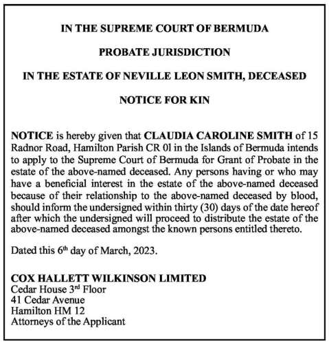 ESTATE OF NEVILLE LEON SMITH, Notice of Kin - The Royal Gazette ...