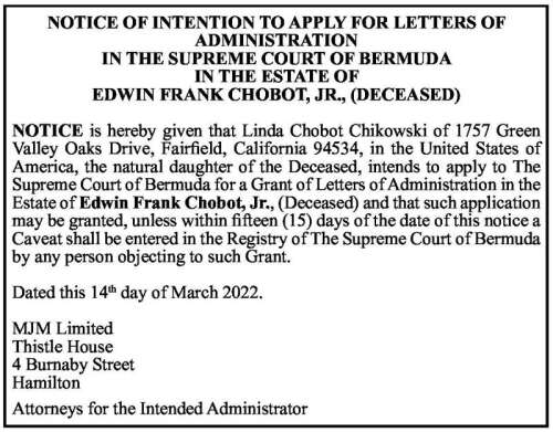 NOTICE OF INTENTION - IN THE ESTATE OF EDWIN FRANK CHOBOT, JR ...