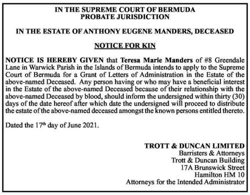 Estate of Anthony Eugene Manders Notice For Kin - The Royal Gazette ...
