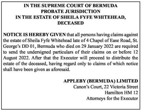IN THE ESTATE OF SHEILA FYFE WHITEHEAD - CLAIMS - The Royal Gazette ...