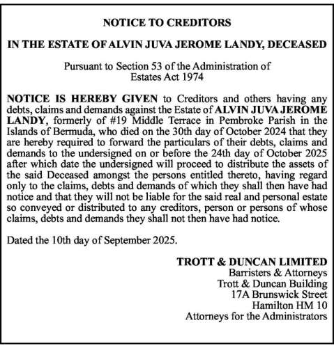 ESTATE OF ALVIN JUVA JEROME LANDY, NOTICE TO CREDITORS - The Royal ...