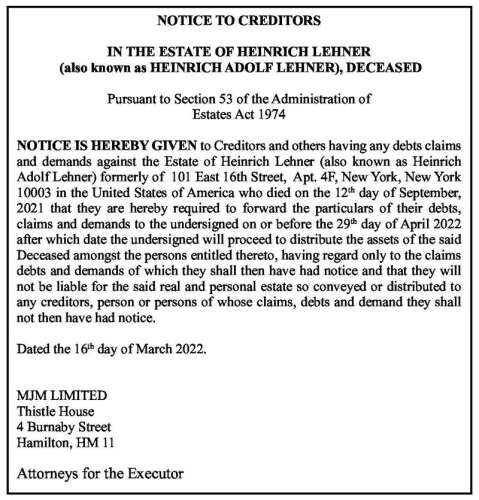 NOTICE FOR CREDITORS - IN THE ESTATE OF HEINRICH LEHNER (also known as ...