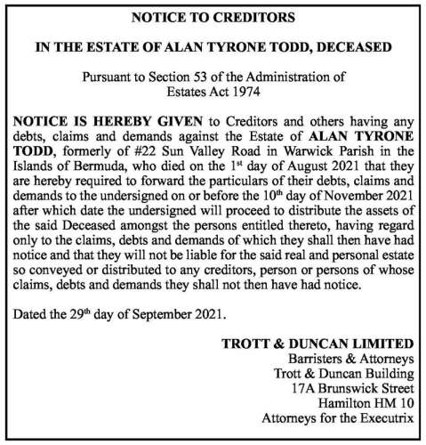ESTATE OF ALAN TYRONE TODD Notice to Creditors - The Royal Gazette ...