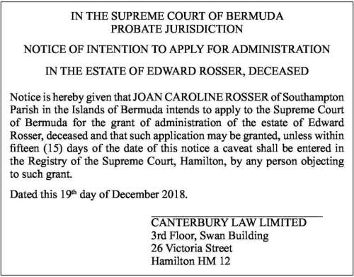 In The Estate Of Edward Rosser, Deceased - The Royal Gazette | Bermuda ...