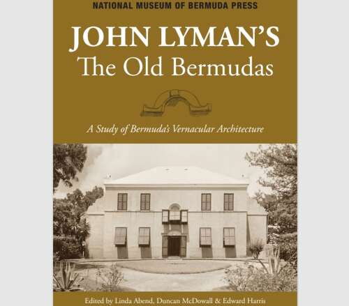 National Museum releases new book on Bermuda architecture - The Royal ...