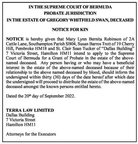 NOTICE FOR KIN - GREGORY WHITFIELD SWAN, DECEASED - The Royal Gazette ...