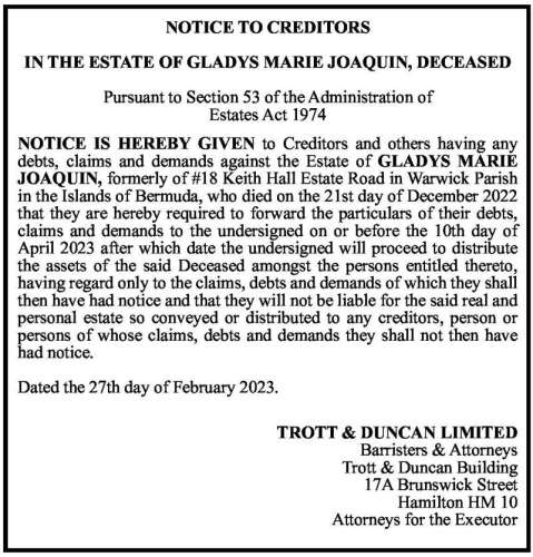 Estate of Gladys Marie Joaquin Notice to Creditors - The Royal Gazette | Bermuda News, Business ...