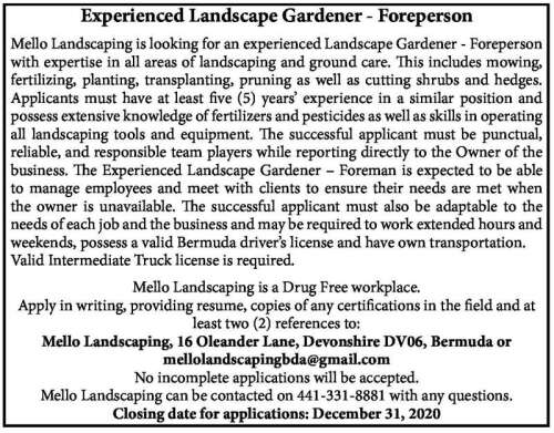 Experienced Landscape Gardener - Foreperson - The Royal Gazette ...
