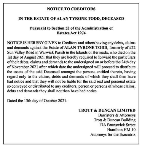 ESTATE OF ALAN TYRONE TODD NOTICE TO CREDITORS - The Royal Gazette ...