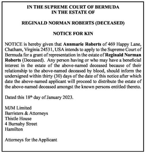 NOTICE FOR KIN - REGINALD NORMAN ROBERTS (DECEASED) - The Royal Gazette ...