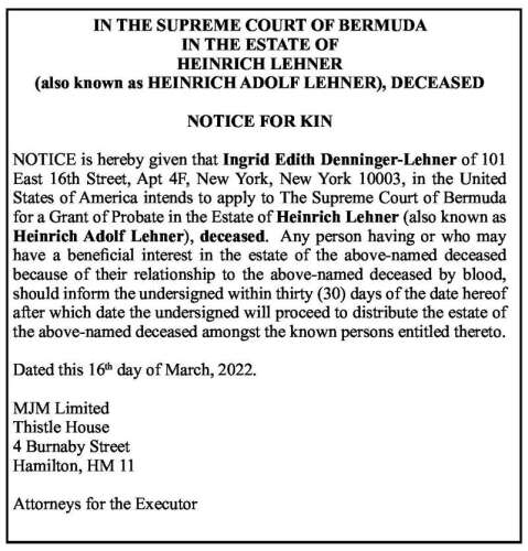 NOTICE FOR KIN - IN THE ESTATE OF HEINRICH LEHNER (also known as ...